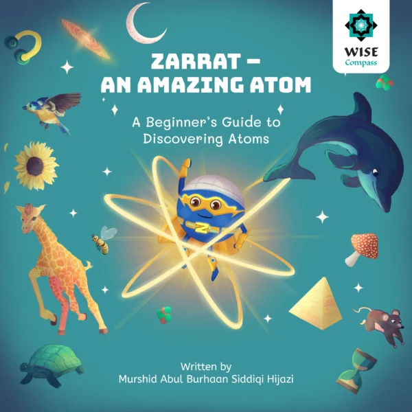 Zarrat – An Amazing Atom | Science & Faith Story Book for Kids